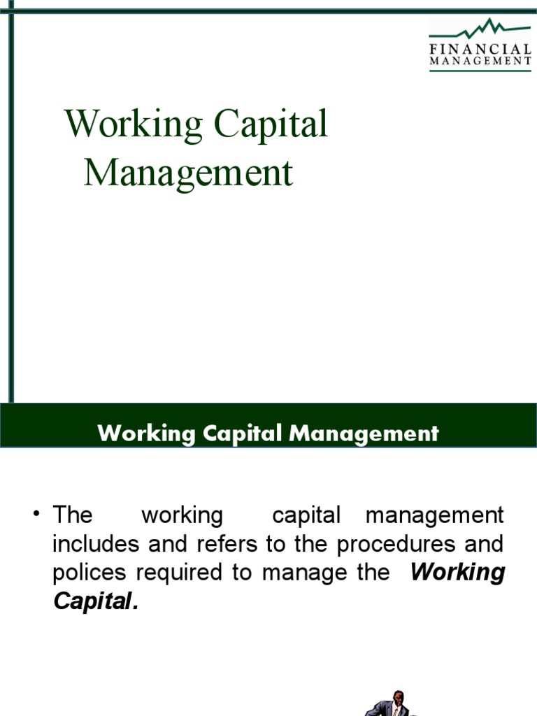 CH-6 Working Capital Management | PDF | Working Capital | Cash