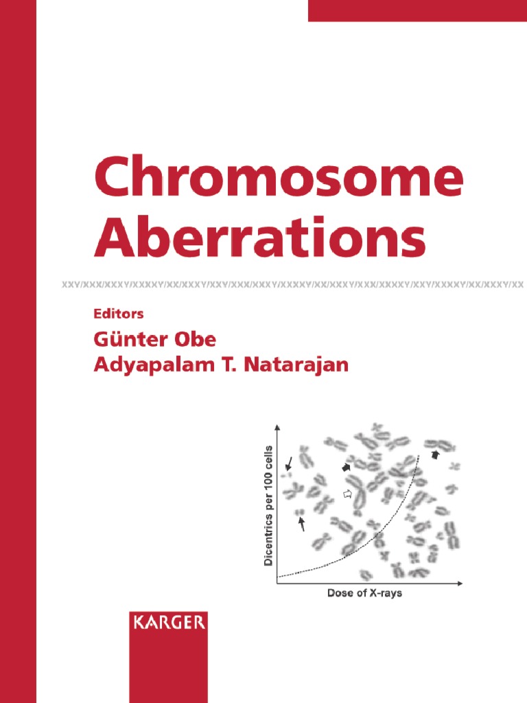 Chromosome Aberrations (Reprint of Cytogenetic and Genome Research 2004) by G. Obe (Editor), A ...