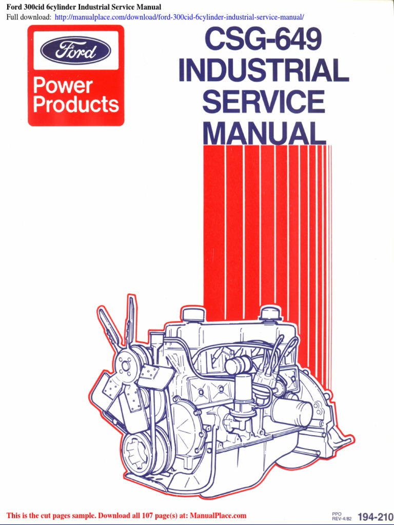 Ford 300cid 6cylinder Industrial Service Manual | PDF | Internal ...