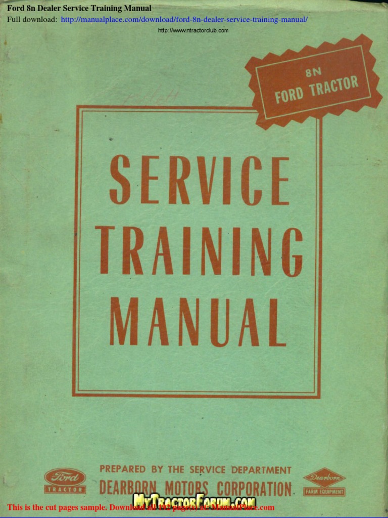 Ford 8n Dealer Service Training Manual | PDF