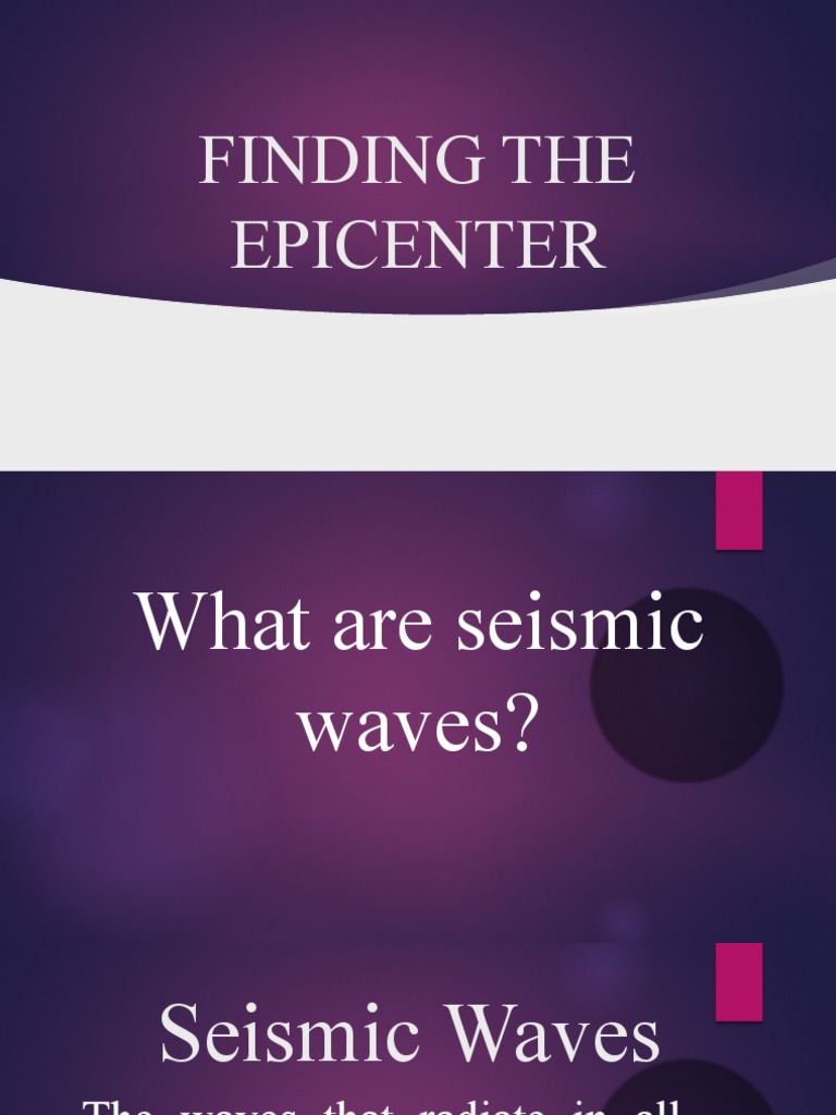 Find The Epicenter | PDF | Seismology | Mechanics