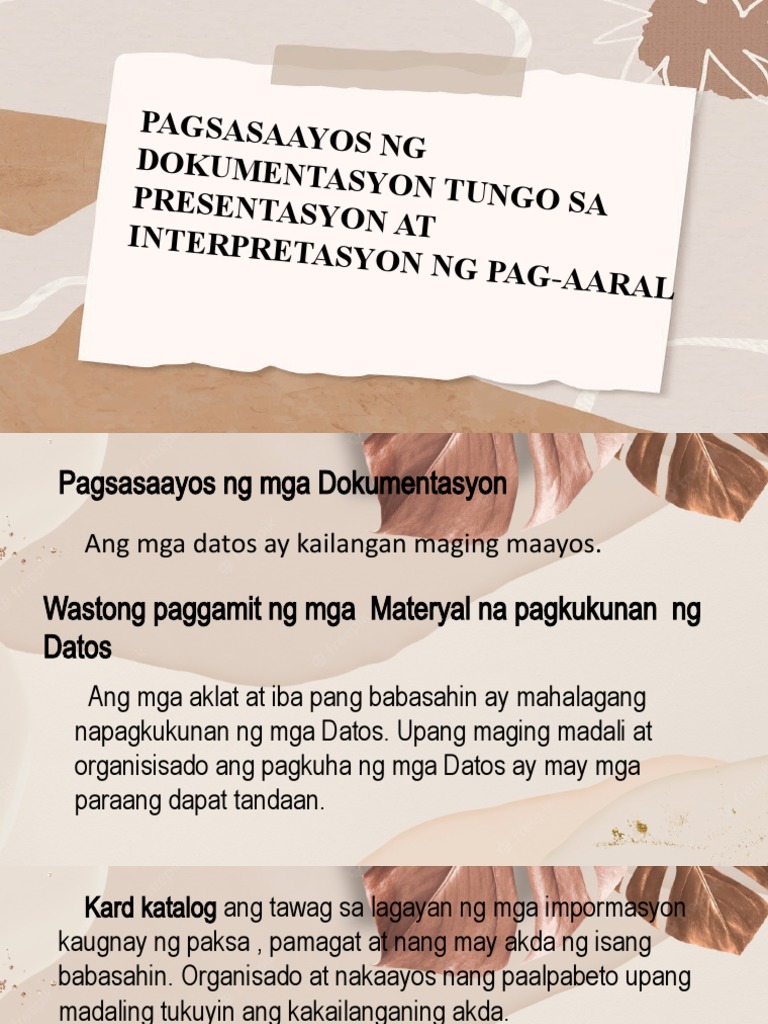 Pagsasaayos NG Dokumentasyon Tungo SA Presentasyon at Interpretasyon NG ...