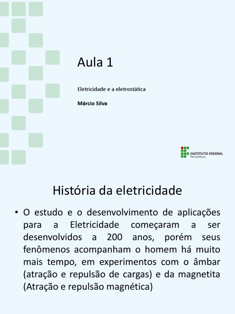 Aula 1 Eletricidade E Eletrostática Instalador Pdf Carga