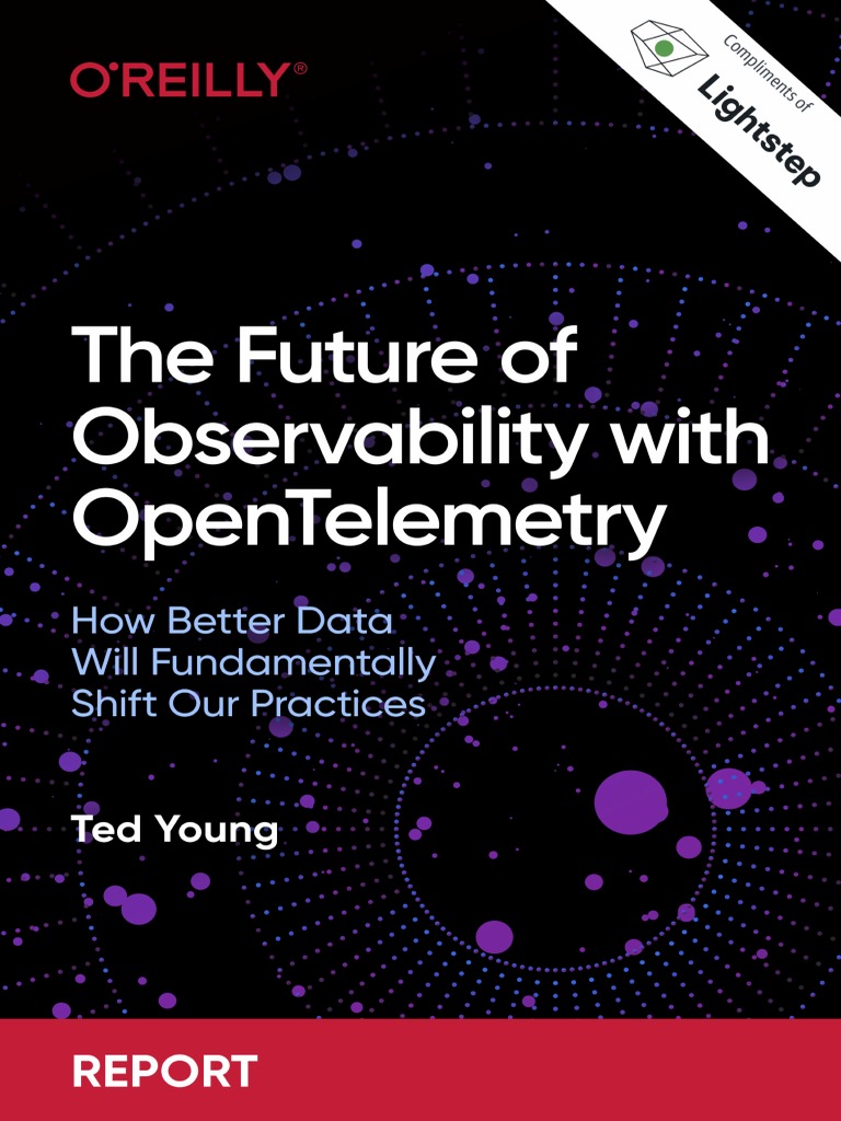 Oreilly Opentelemetry Lightstep | PDF