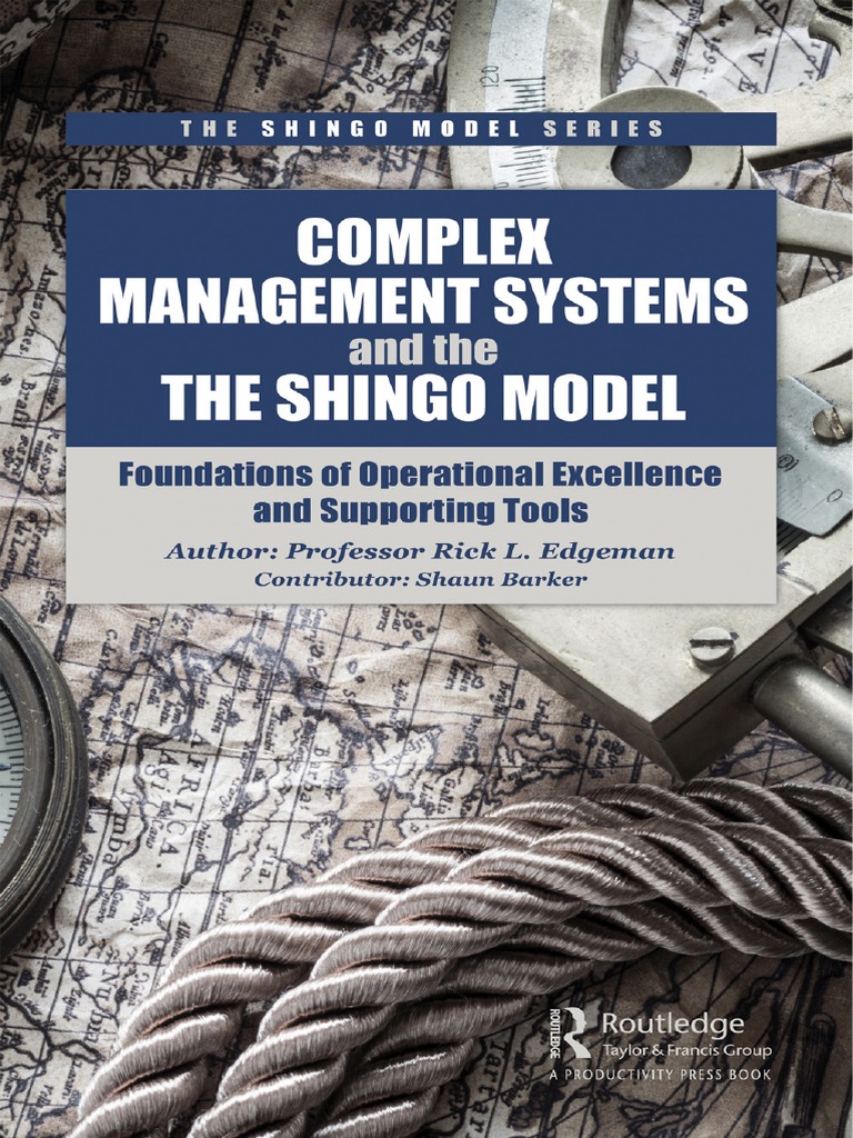 5-Complex Management Systems and The Shingo Model Foundations of ...