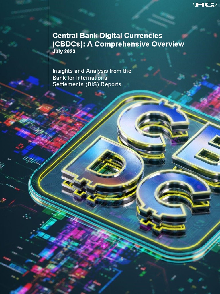 Central Bank Digital Currencies (CBDCS) A Comprehensive Overview | PDF ... Central Bank Digital Currencies (CBDCS) A Comprehensive Overview | PDF ...