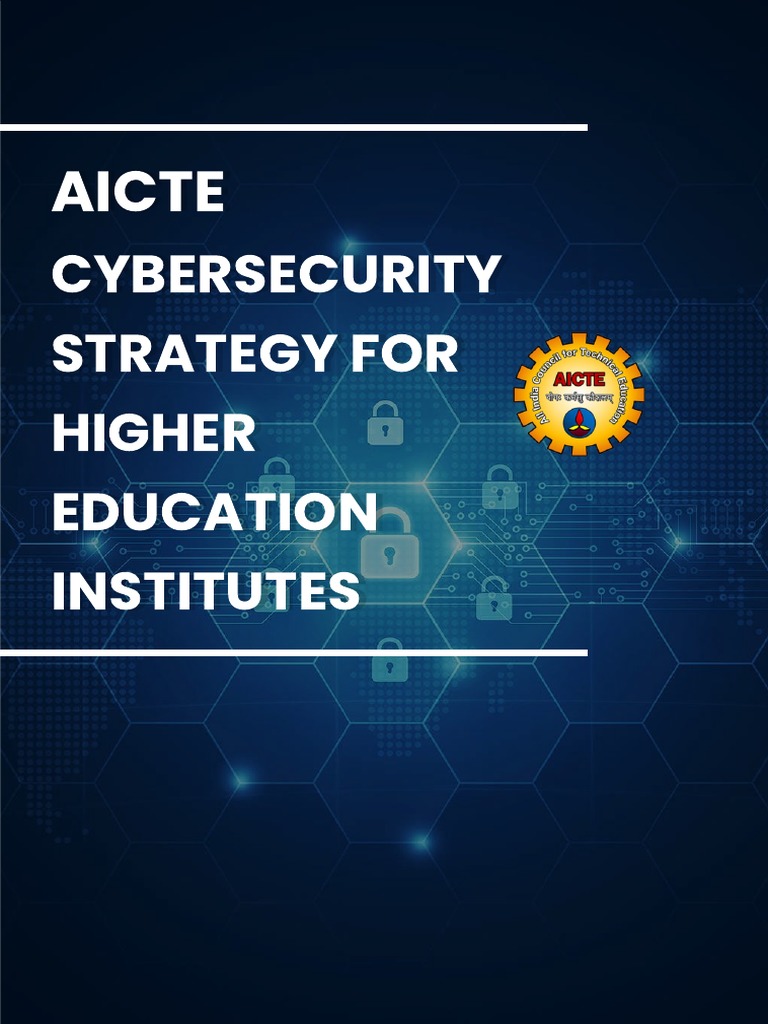 Aicte Cyber Security Strategy For Higher Education Institutes Pdf Security Computer Security