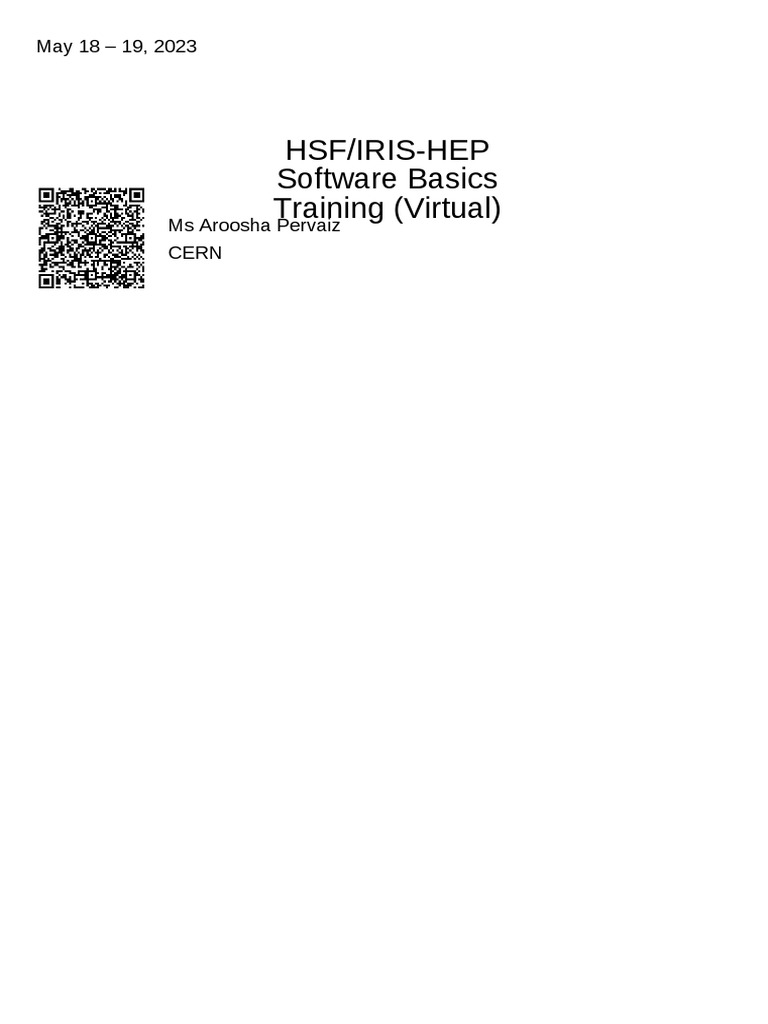 HSF IRIS-HEP Software Basics Training Virtual-Ticket | PDF