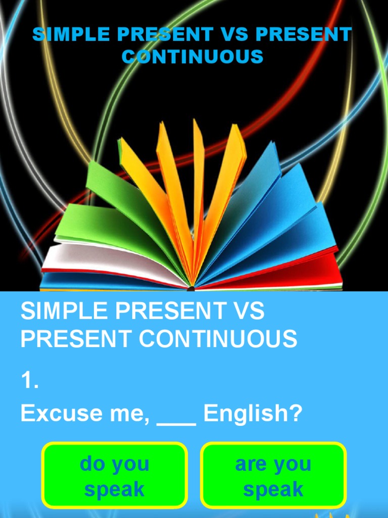 Simple Present vs Present Continuous Quiz | PDF