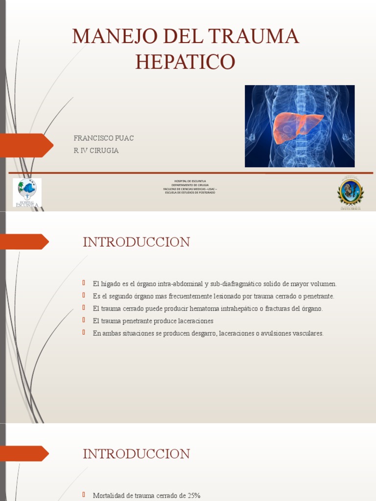Manejo Del Trauma Hepatico: Francisco Puac R Iv Cirugia | PDF | Lesión ...