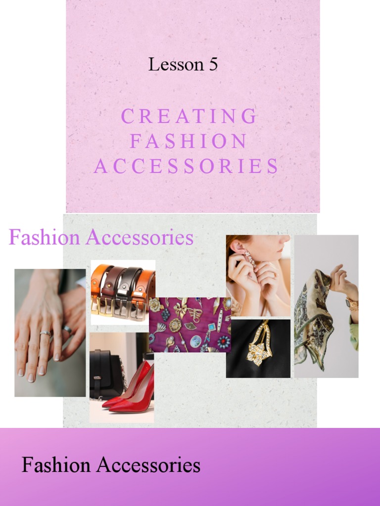 Creating Fashion Accessories | PDF | Jewellery | Fashion Accessories