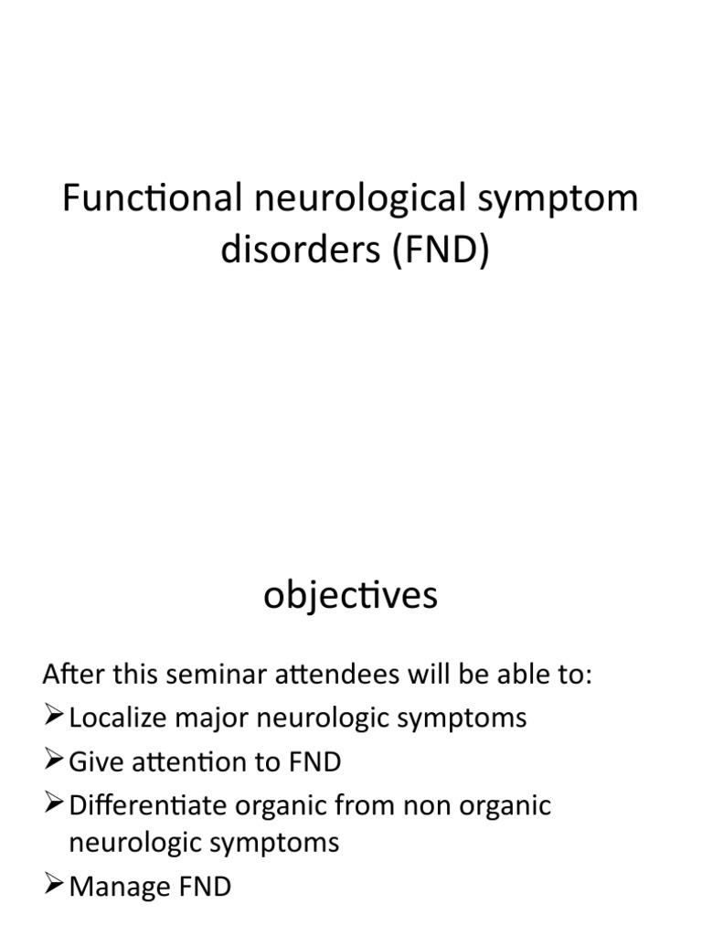 Functional Neurological Symptom Disorders (FND) | Download Free PDF ...