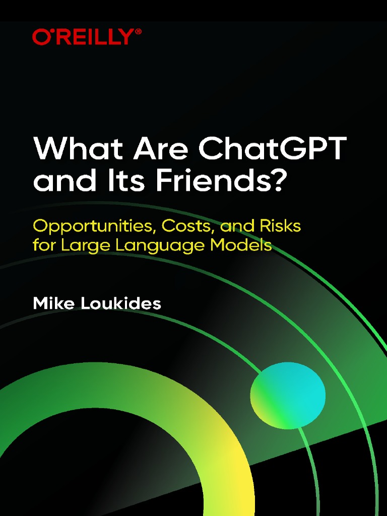 The Free Report What Are ChatGPT and Its Friends 1687130950 | PDF | O ...