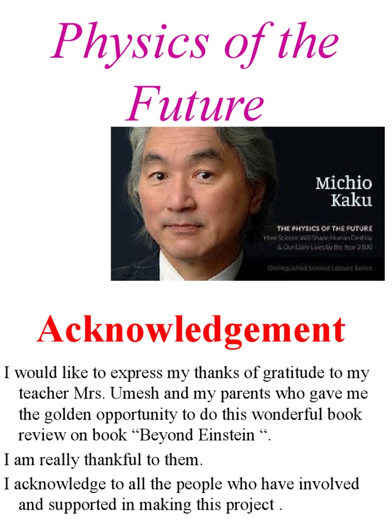 Physics of The Future | PDF | Physical Sciences