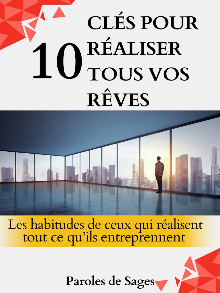 Les 10 Habitudes de Ceux Qui Réalisent Tous Leurs Rêves | PDF ...