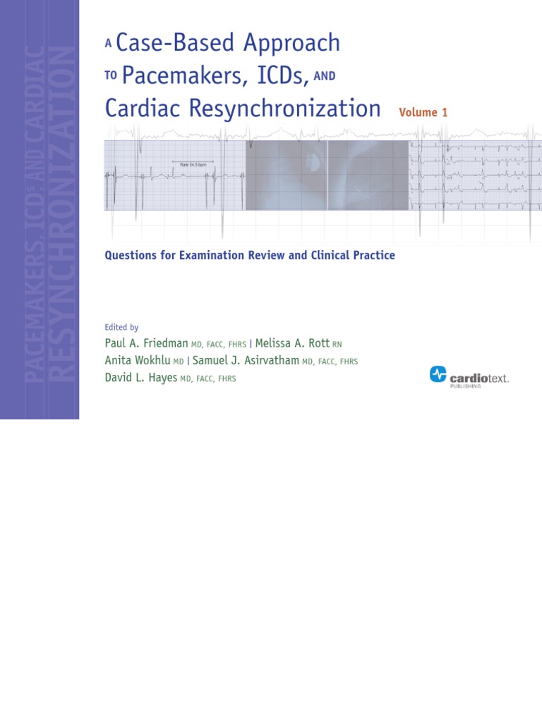 Case-Based Pace, ICDs, and CRT Volume 1 | PDF | Artificial Cardiac ...