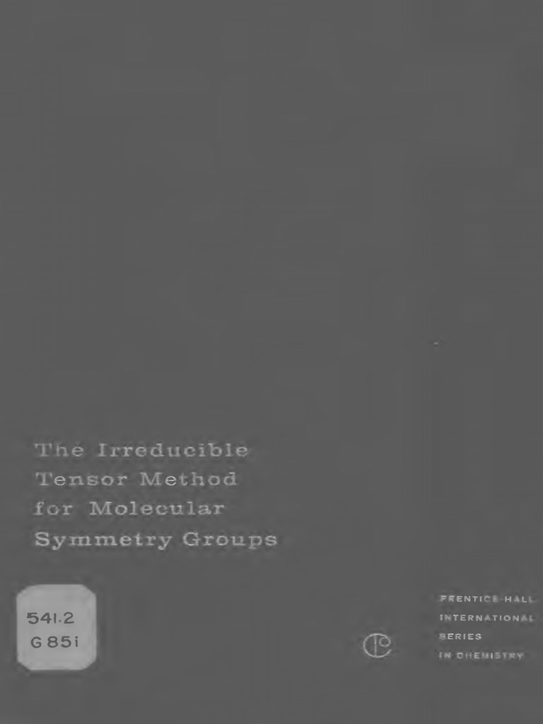 Irreducible Tensor Method For Molecular Symmetry Groups J S Griffith Pdf
