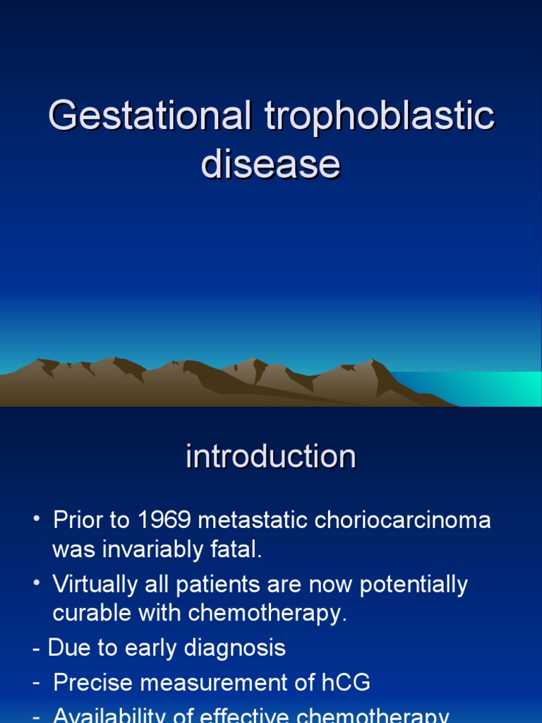 Gestational Trophoblastic Disease | Women's Health | Neoplasms