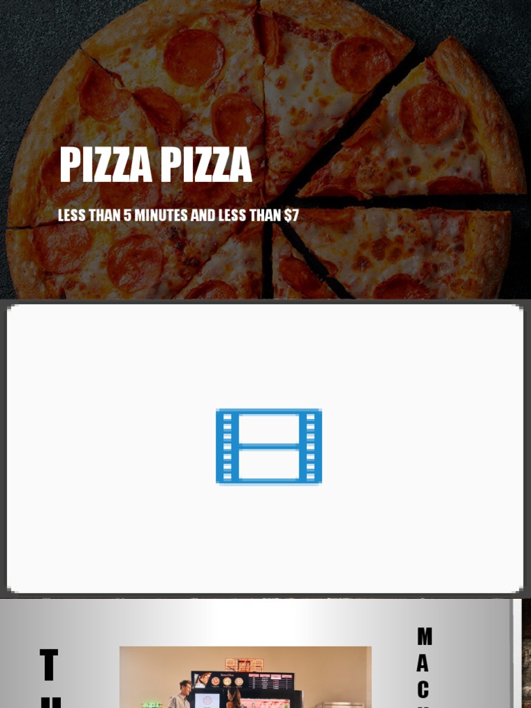 Ppt-Pizza Pizza | PDF | Vending Machine | Inventory