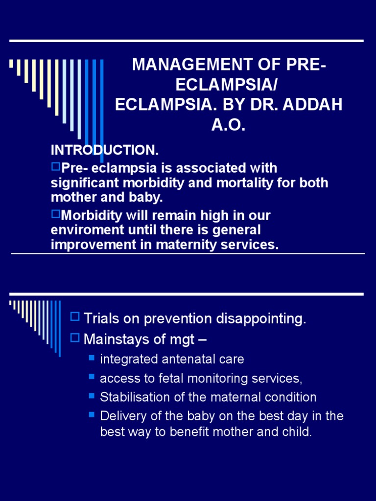 Management of Pre- Eclampsia | Hypertension | Blood Pressure