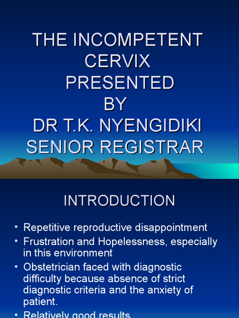 Cervical Incompetence Diagnosis and Treatment | PDF | Human ...