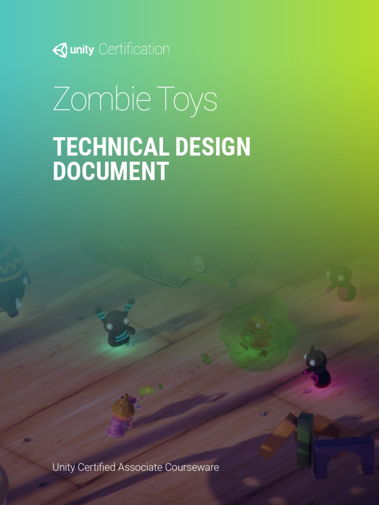 Zombie Toys - Technical Design Document | PDF | Unity (Game Engine) | 3 D Computer Graphics