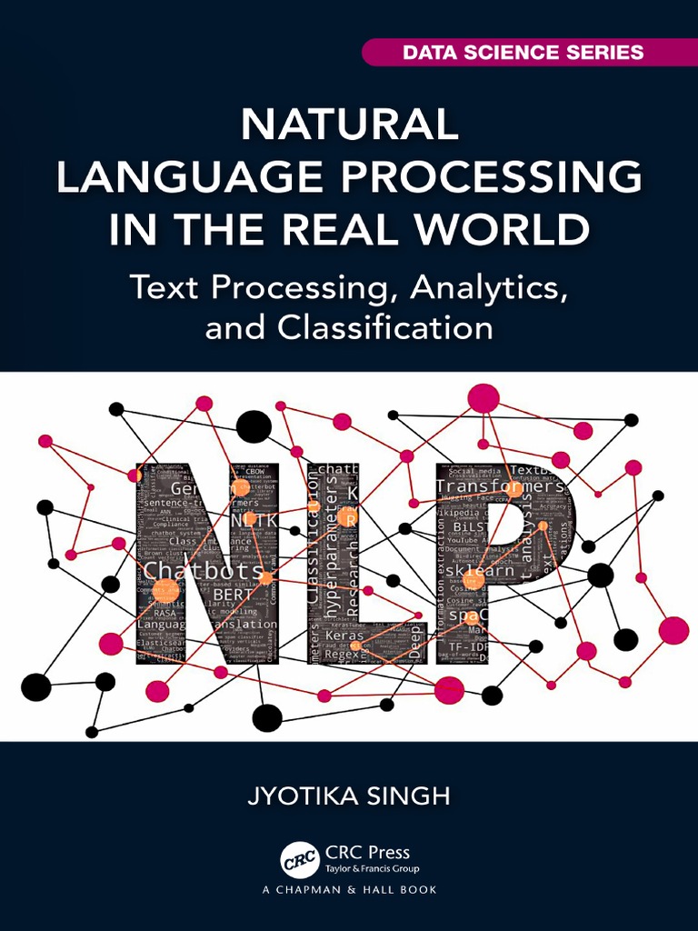 Natural Language Processing in The Real World Text Processing ...