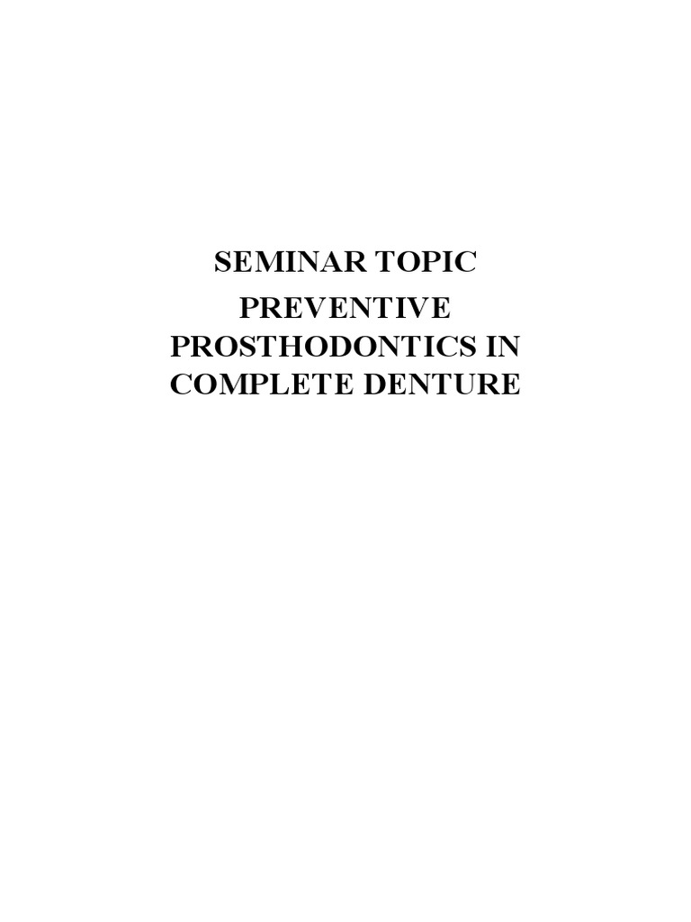 Seminar 6 Preventive Prosthodontics in CD Word | PDF | Dentures ...