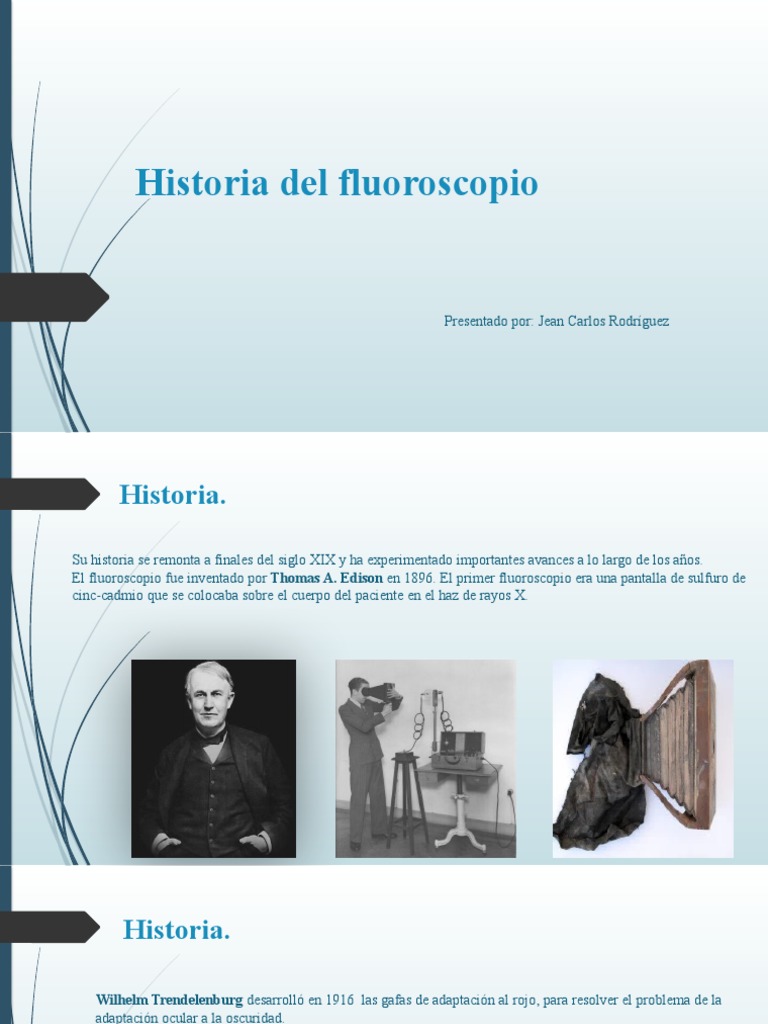 Historia Del Fluoroscopio | PDF | Medicina CLINICA | Especialidades Medicas