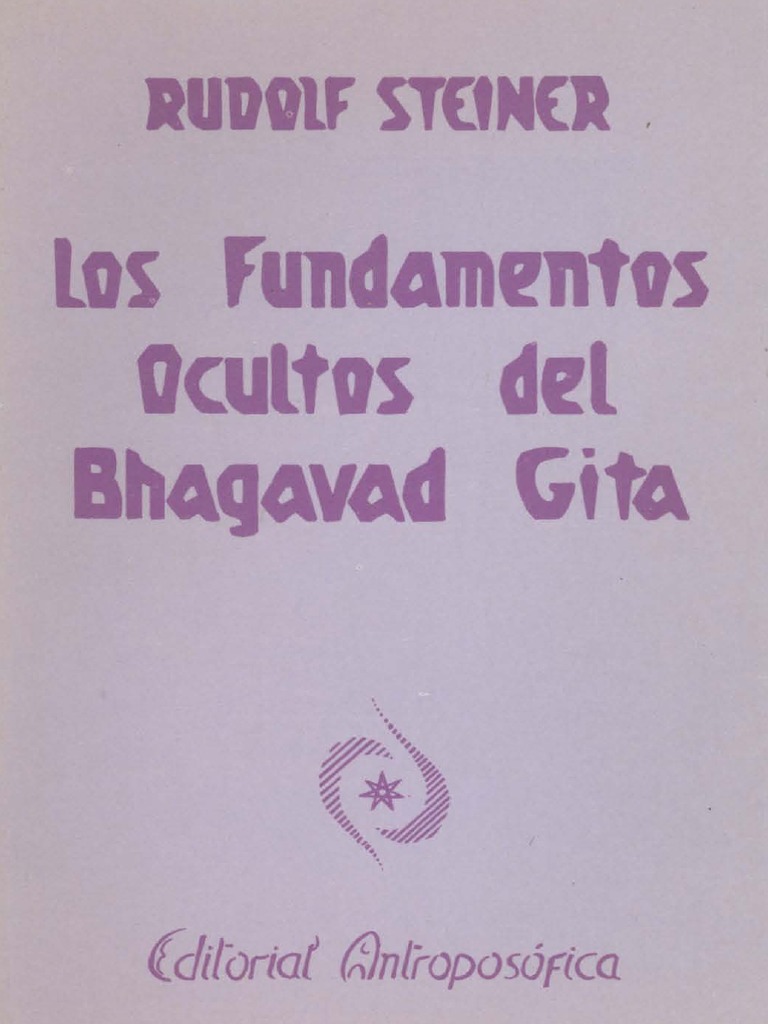 (Rudolph Steiner) - Los Fundamentos Ocultos Del Bhagavad Gita | PDF
