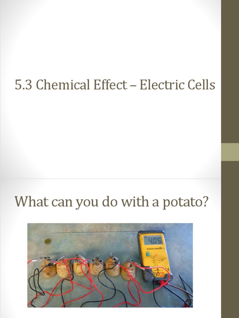 5.3 Chemical Effect - Electric Cells | PDF | Voltage | Rechargeable Battery