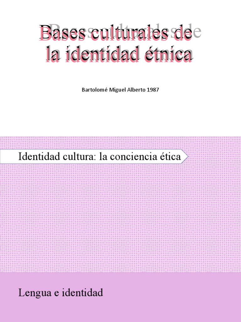 Identidad y Cultura-La Conciencia Étnica | PDF