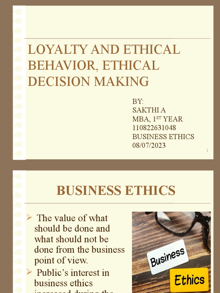 Loyalty and Ethical Behavior, Ethical Decision Making | PDF | Loyalty ...