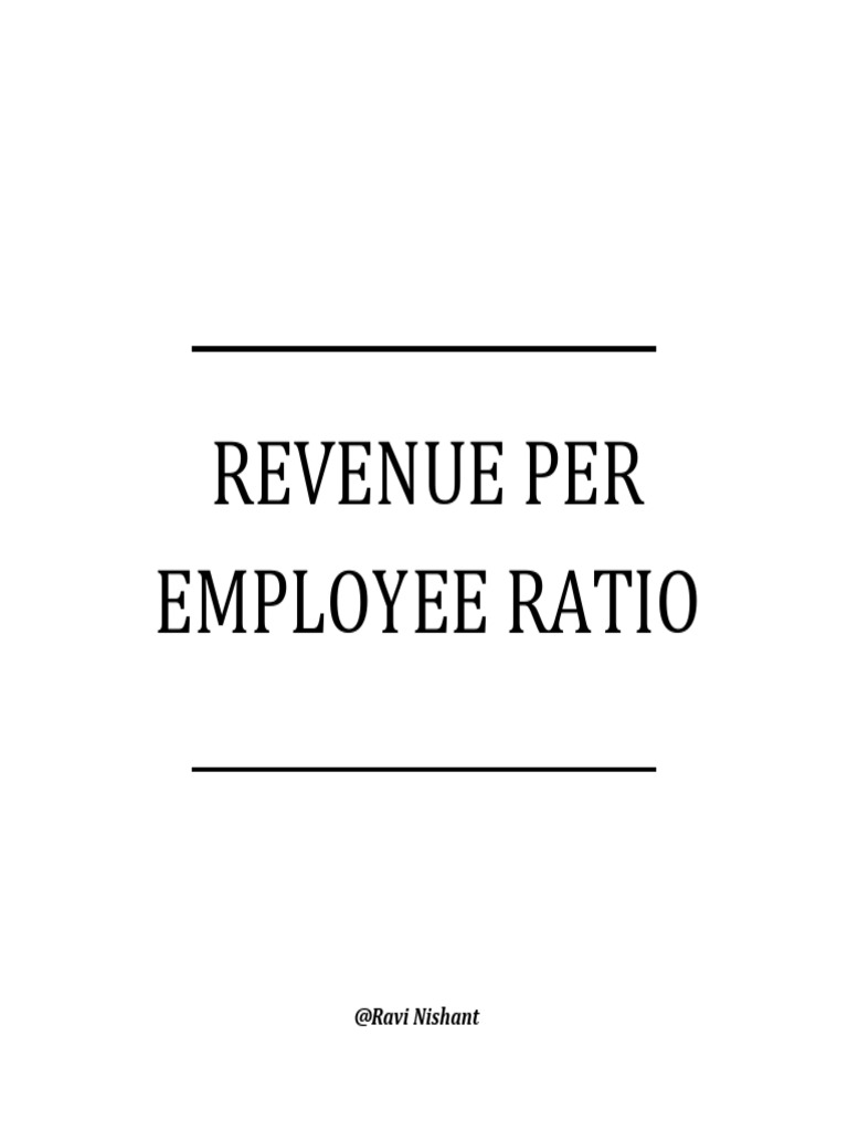 Revenue Per Employee | PDF | Revenue | Employment