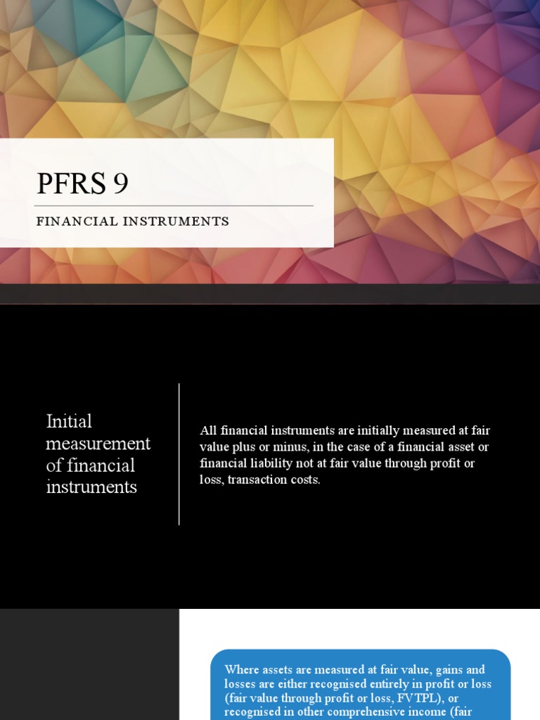 PFRS 9 - Financial Instruments (NEW) | PDF | Fair Value | Financial Risk