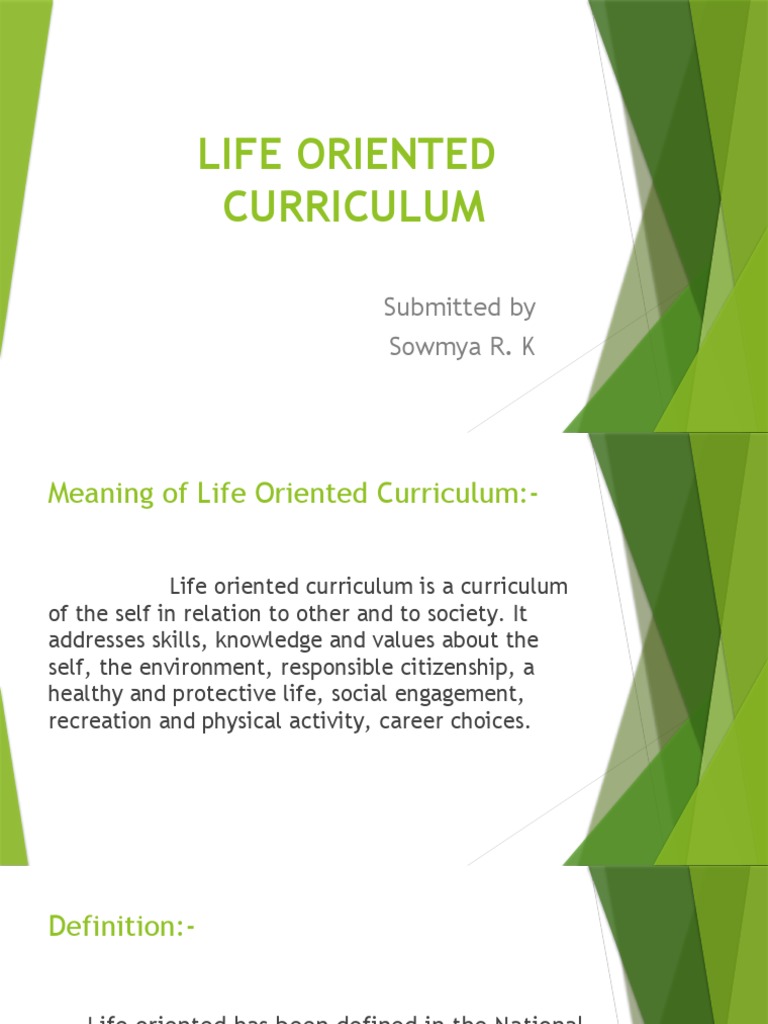 Life Oriented Curriculum Overview | PDF | Curriculum | Knowledge