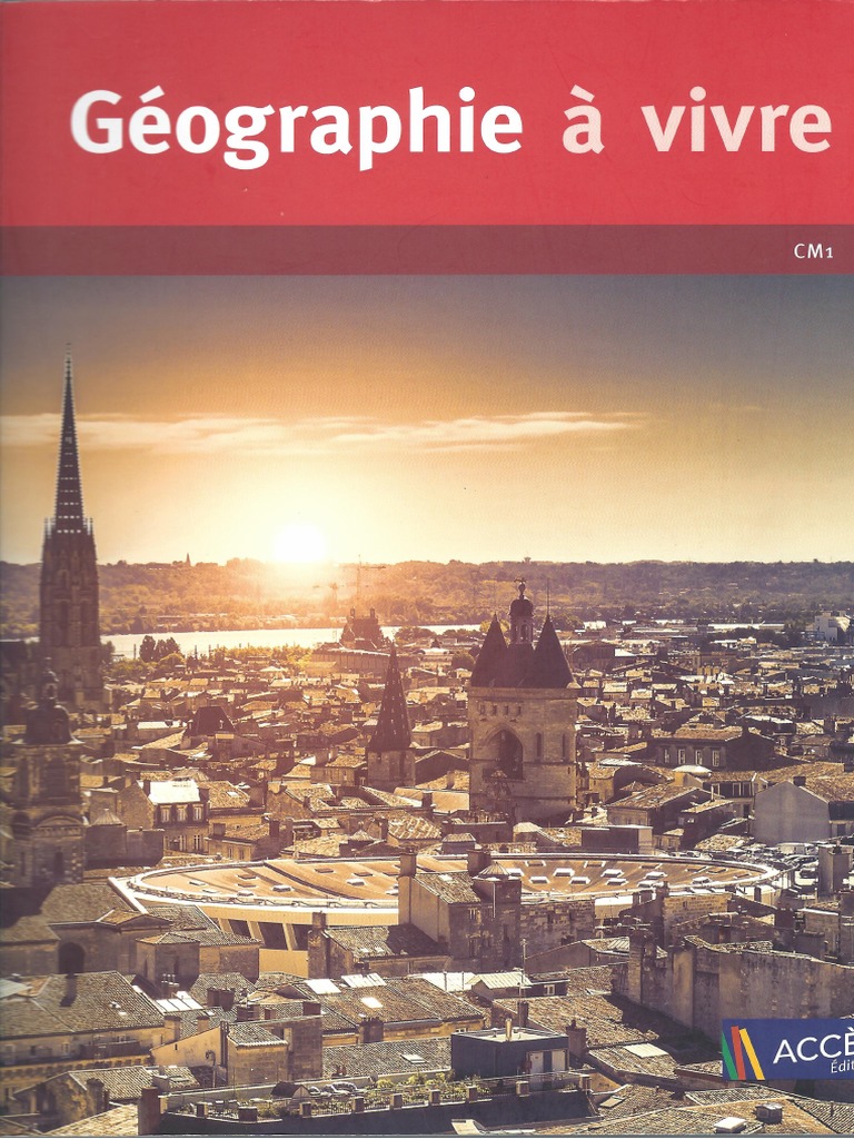 Accès_Géographie à vivre CM1_P1_Les-lieux-où-j'habite | PDF