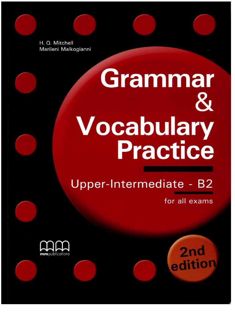 Grammar and Vocabulary Practice Upper Intermediate b2 | PDF