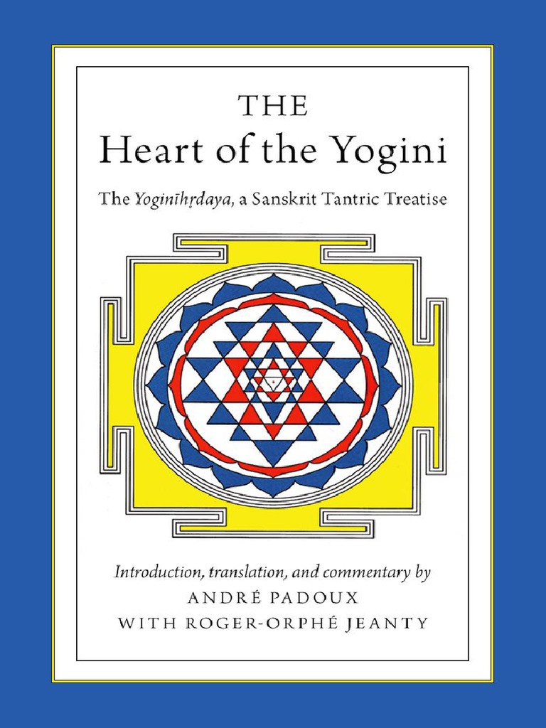 The Heart of the Yogini the Yoginihrdaya | PDF | Tantra | Shiva