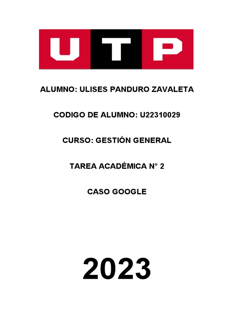 TA2 - CASO GOOGLE - UlisesPanduro | PDF | Internet | Economias