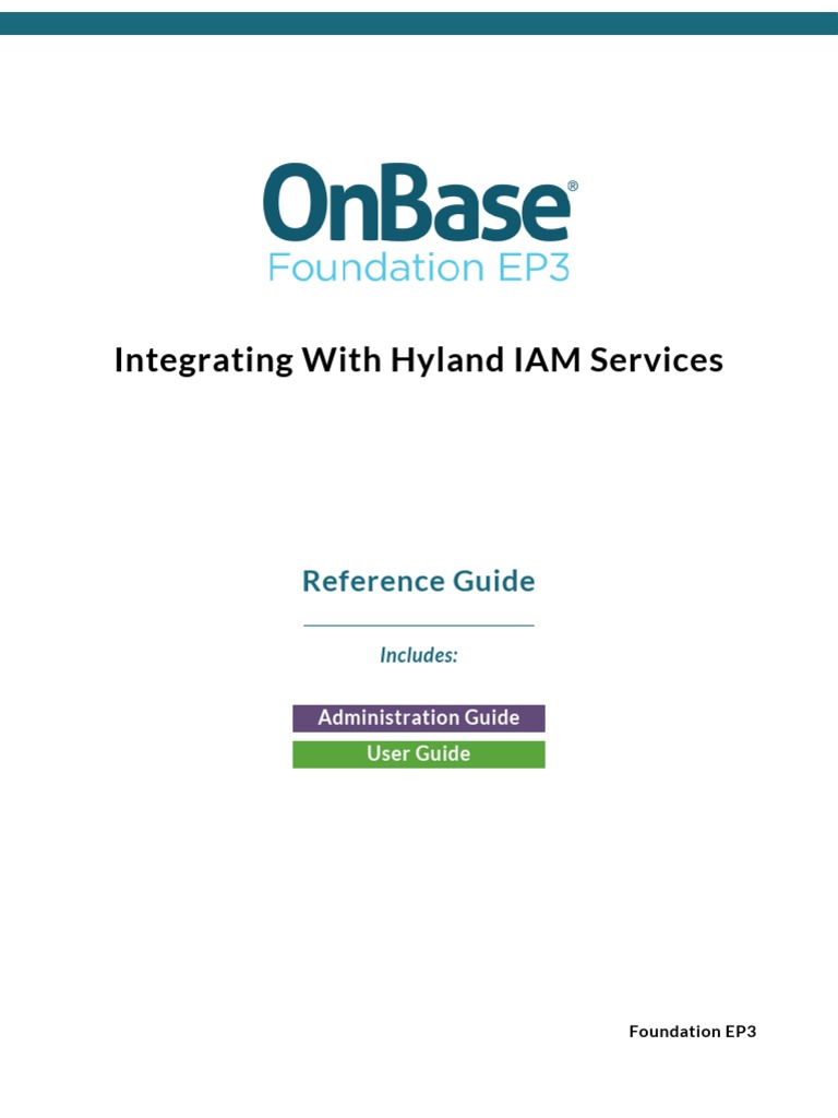 Integrating With Hyland IAM Services - OnBase Foundation EP3 Module ...