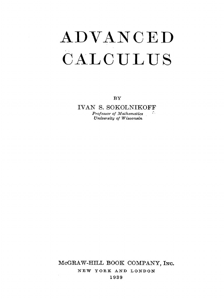 Advanced Calculus by Ivan. S Sokolnikoff | PDF