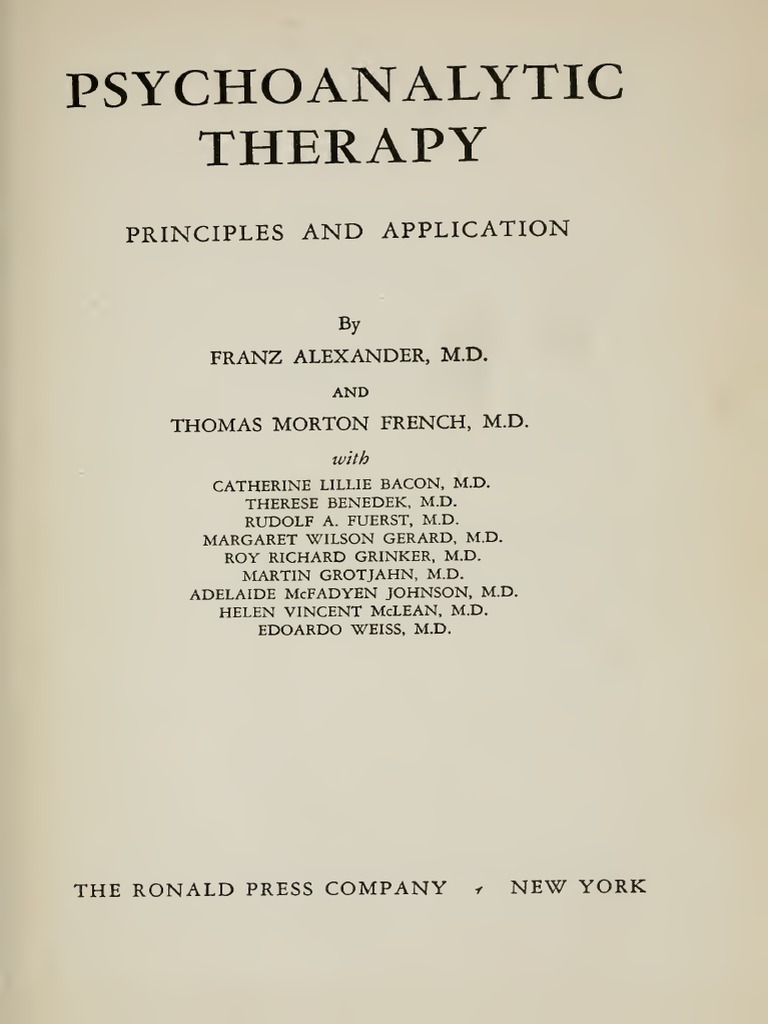 Psychoanalytic Therapy. Principles and Application (Franz Alexander) (Z ...