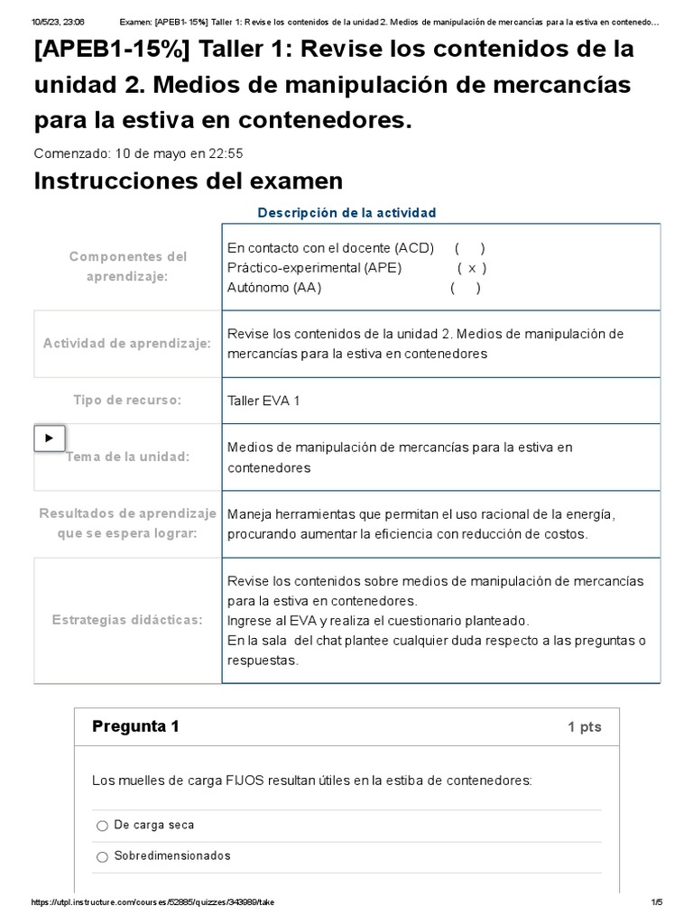 Examen - (APEB1-15%) Taller 1 - Revise Los Contenidos de La Unidad 2. Medios de Manipulación de ...