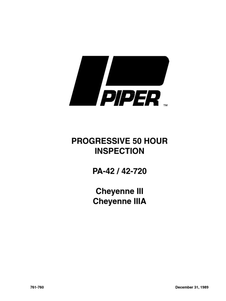 Progressive 50 Hour Inspection PA-42 / 42-720 Cheyenne III Cheyenne ...