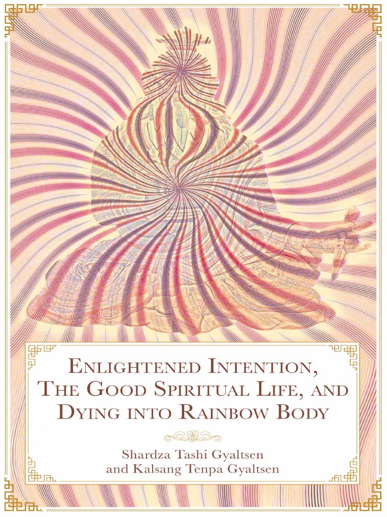 Enlightened Intention, The Good Spiritual Tashi Gyaltsen Shardza | PDF ...