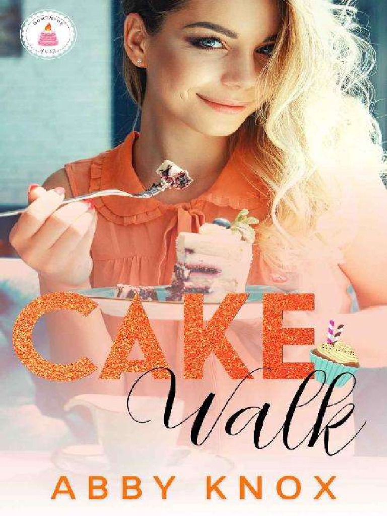 Cake Walk - Abby Knox | PDF | Verdad | Mano