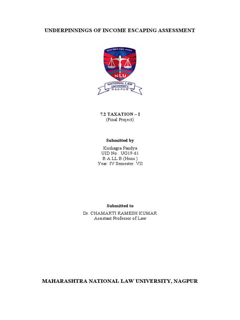 Underpinnings of Income Escaping Assessment Sem-7 (Taxation Law-I ...