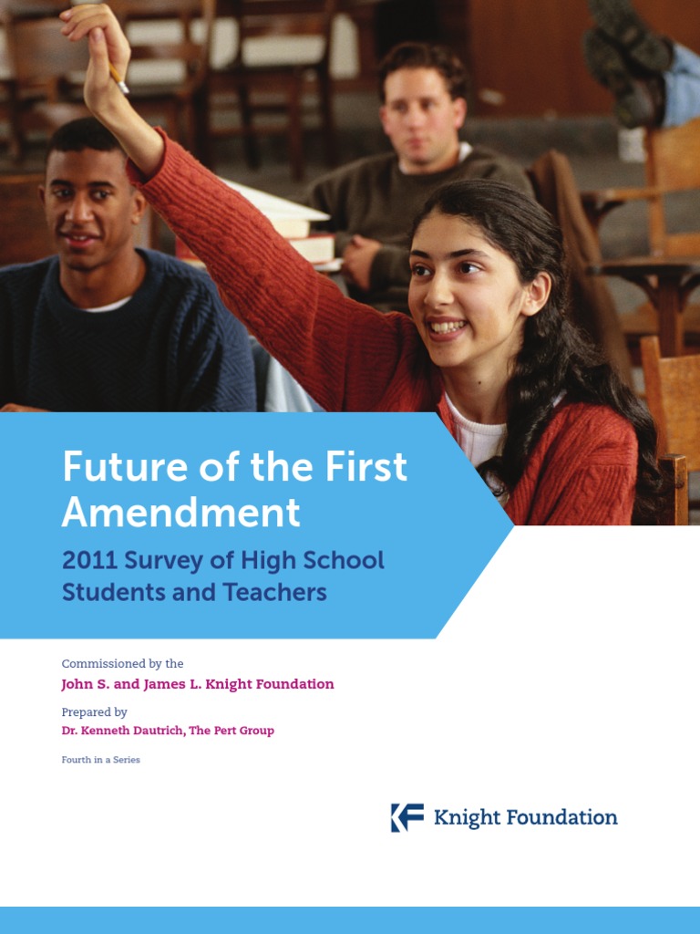 Future of The First Amendment. 2011 Survey of High School Students and ...