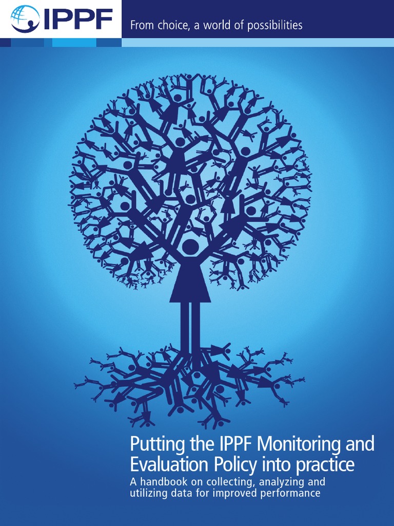 Putting The iPPF Monitoring and Evaluation Policy Into Practice | PDF | Evaluation | Monitoring ...